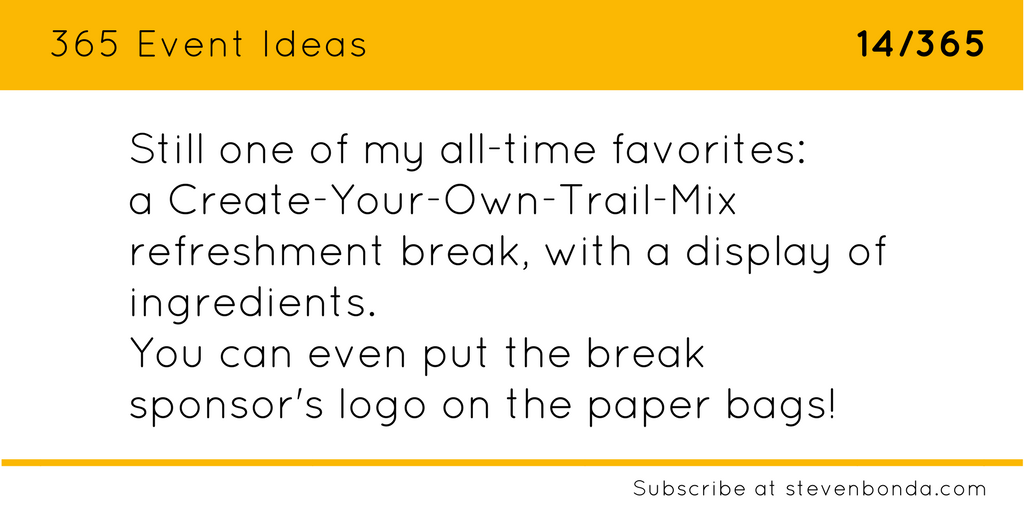 365 Meeting and Event Ideas 14/365 - Steven Bonda, CMP Bonda Experiences