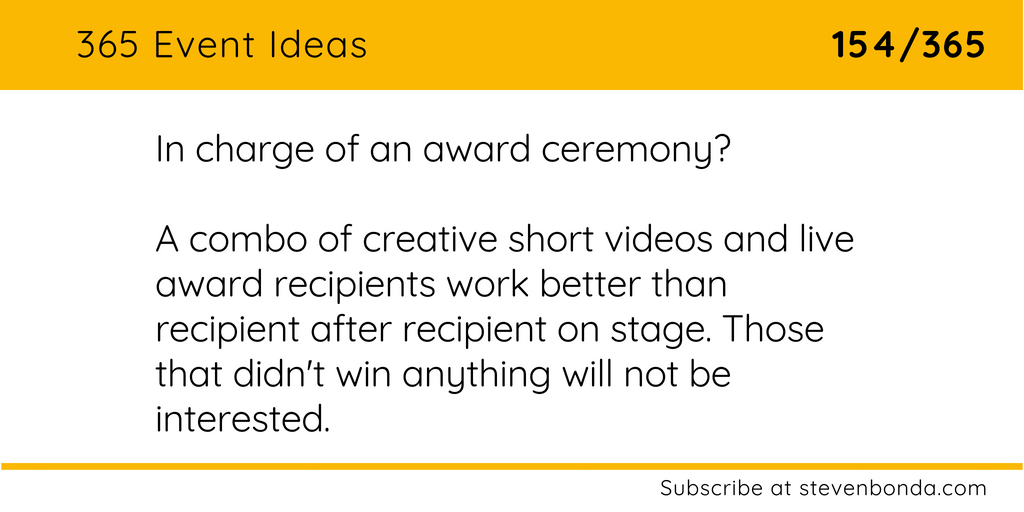 365 Meeting and Event Ideas 154/365 - Steven Bonda, CMP Bonda Experiences